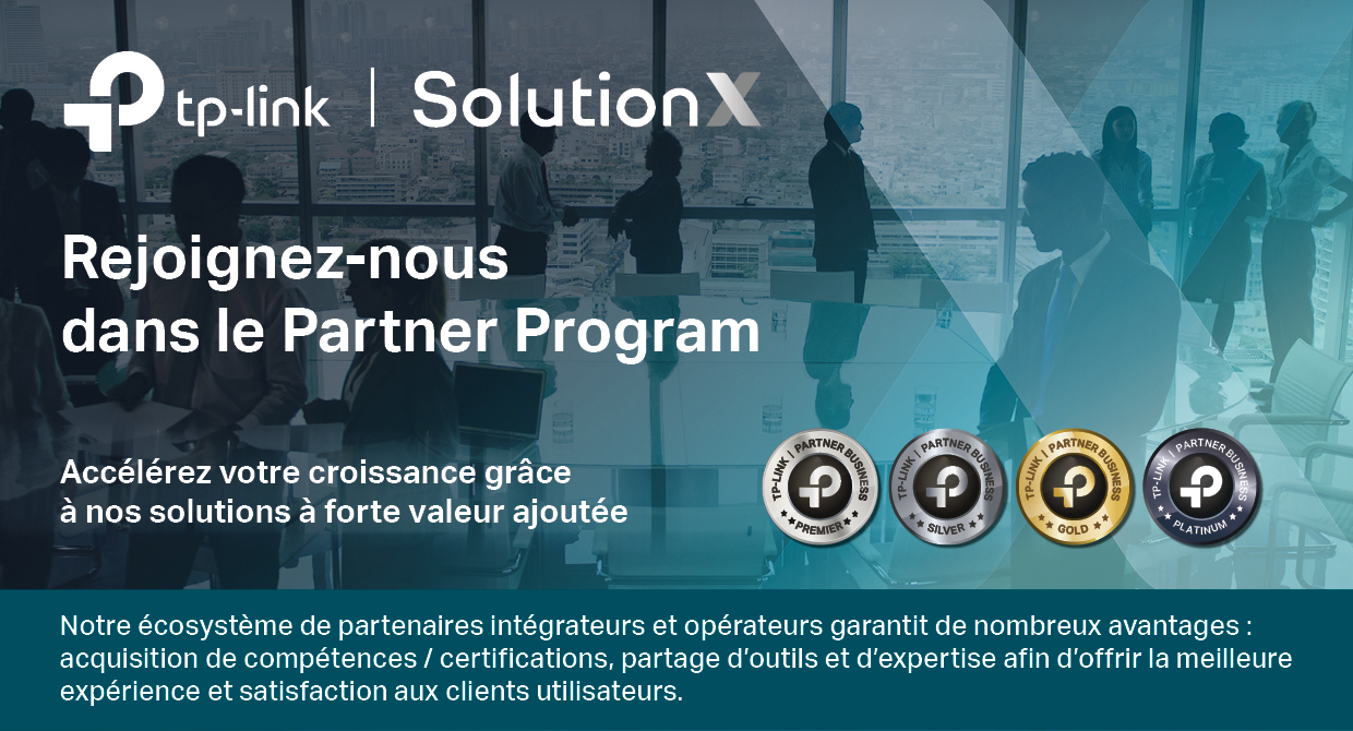Tout savoir sur le Partner Program SolutionX | TP-Link France